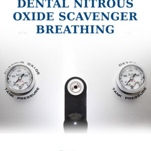 Explanatory Overeview of Dental Nitrous Oxide Scavenger Breathing ...